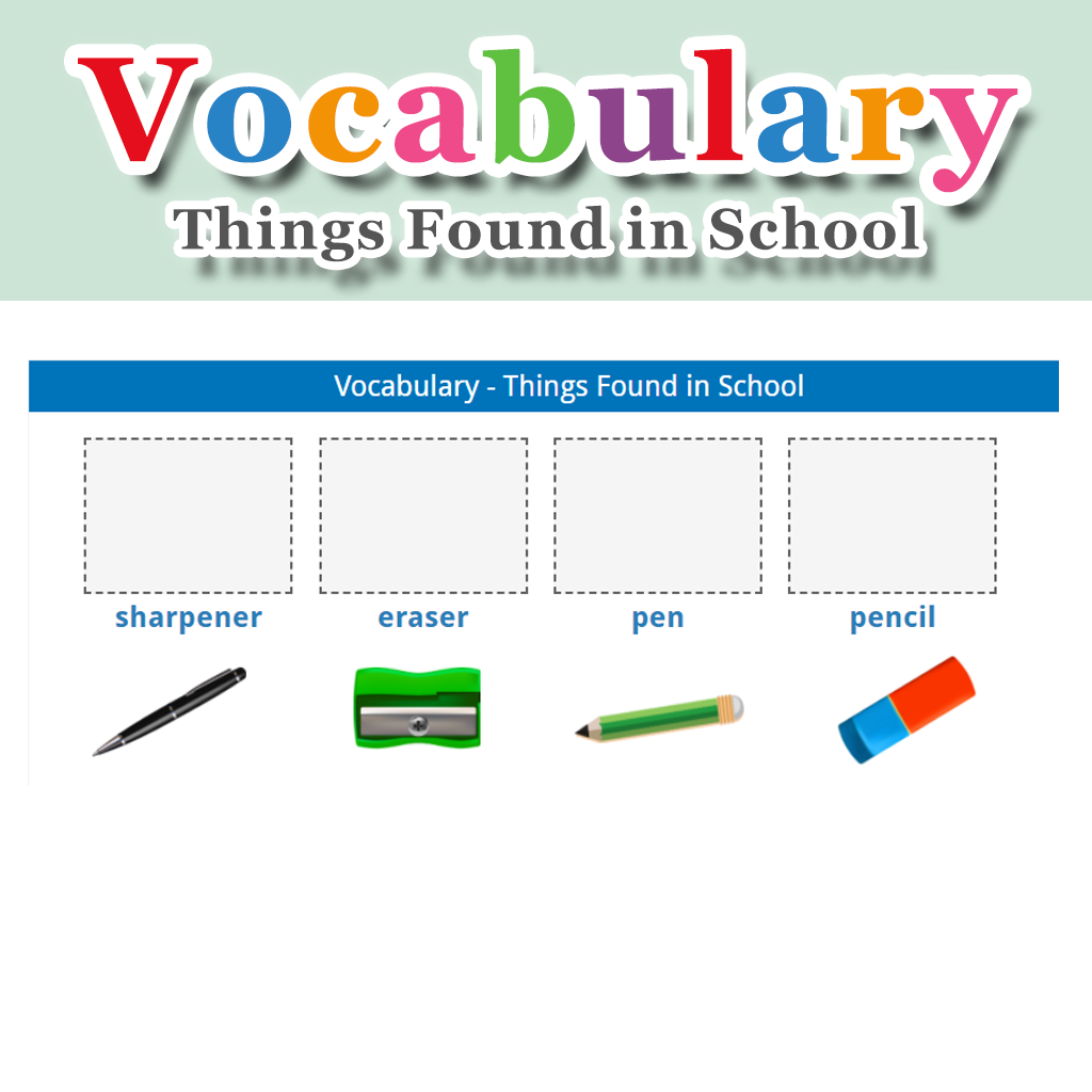 Vocabulary - Things Found in School - Set A - iWorksheets | Free ...